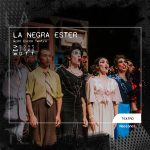 La Negra Ester – FUNDACIÓN SANTIAGO OFF